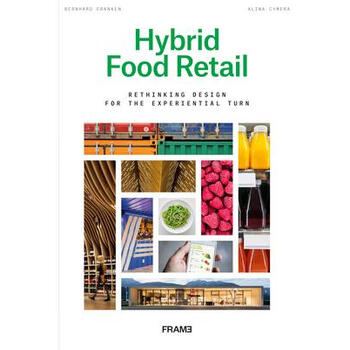 Hybrid Food Retail: Rethinking Design for the Ex