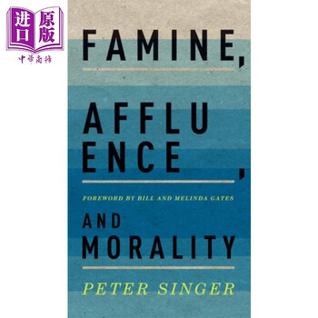 饥荒 富裕与道德 英文原版 Famine Affluence and Morality Peter Singer