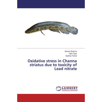 Oxidative stress in Channa striatus due to toxic