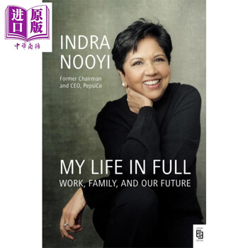 预售 充实的生活 百事传奇女CEO 英德拉 诺伊自传 英文原版 My Life In Full EXP Indra K Nooyi