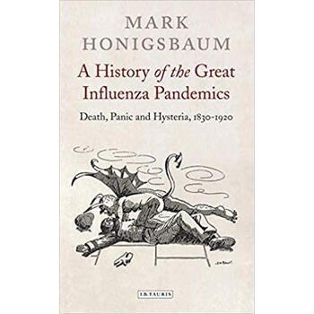 A History of the Great Influenza Pandemics: Deat