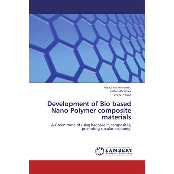 Development of Bio based Nano Polymer composite