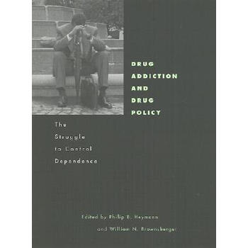 Drug Addiction and Drug Policy