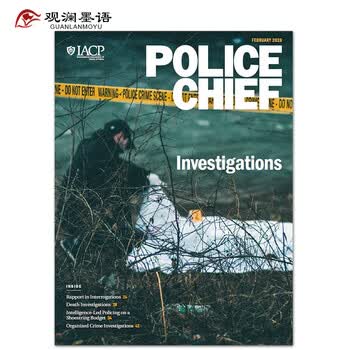 【单期可选】Police Chief 国际警官协会刊物 2020年2/7月刊 2020年2月刊