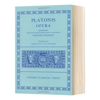 英文原版 Plato Opera Vol III 柏拉图歌剧 第三卷 第2修订版 英语希腊语双语 Opera Volume III Theages Charmides 进口英语书籍