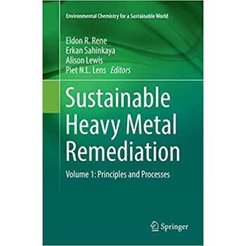 Sustainable Heavy Metal Remediation: Volume 1: P