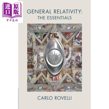 广义相对论 要点 意大利物理学家 卡洛罗韦利新书 General Relativity The Essentials Carlo Rovelli