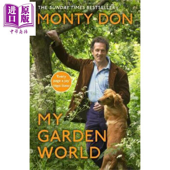 我的园艺世界 My Garden World 英文原版 Monty Don