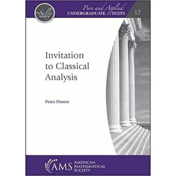 Invitation to Classical Analysis