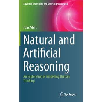 Natural and Artificial Reasoning: An Exploration