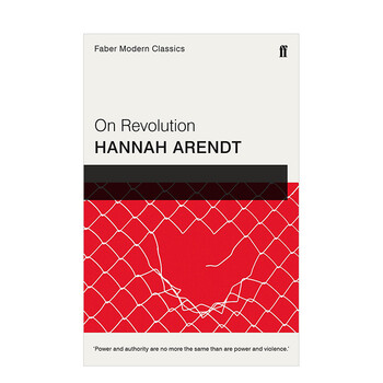 On Revolution (Penguin Classics) 汉娜·阿伦特：论革命 Jonathan Schell 英文原版图书籍进口正版小说 Hannah Arendt