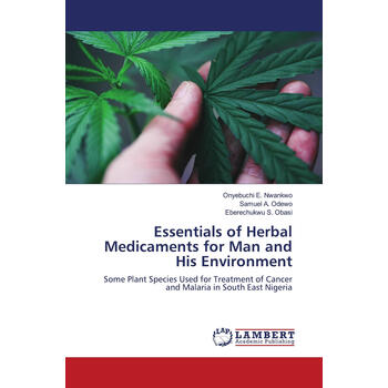 Essentials of Herbal Medicaments for Man and His