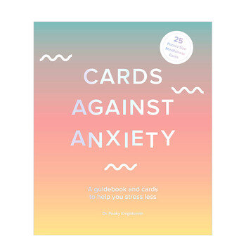 Cards Against Anxiety: A Guidebook and Cards to Help You Stress Less 对抗焦虑的卡片：减压卡片 英文原版图书籍正版