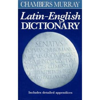 钱伯斯拉丁英语词典 Chambers Murray Latin-English Dict...