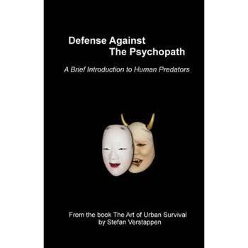 Defense Against the Psychopath: A Brief Intr...