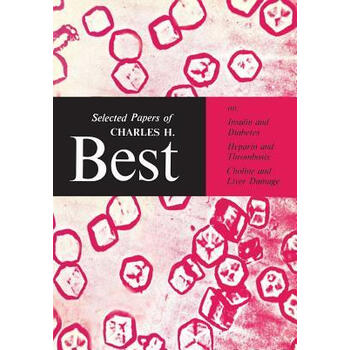 Selected Papers of Charles H. Best