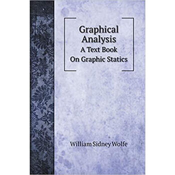 Graphical Analysis: A Text Book On Graphic Stati