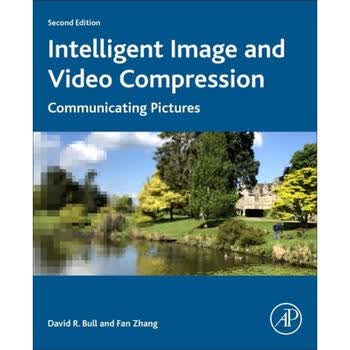 Intelligent Image and Video Compression: Com...