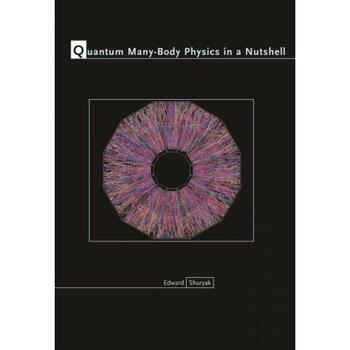 Quantum Many-Body Physics in a Nutshell