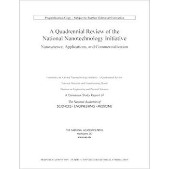 A Quadrennial Review of the National Nanotechnol