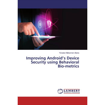 Improving Android's Device Security using Behavi