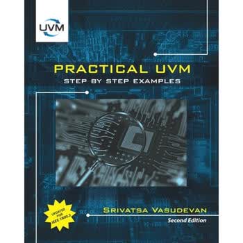 Practical UVM: Step by Step with IEEE 1800.2