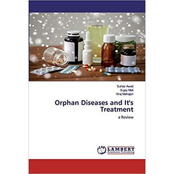 Orphan Diseases and It's Treatment