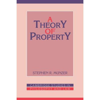 Theory of Property: - A Theory of Property