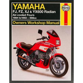 Yamaha Fj, Fz, Xj & Yx600 Radian Owners Workshop