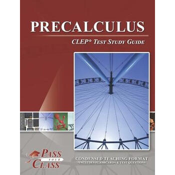Precalculus CLEP Test Study Guide