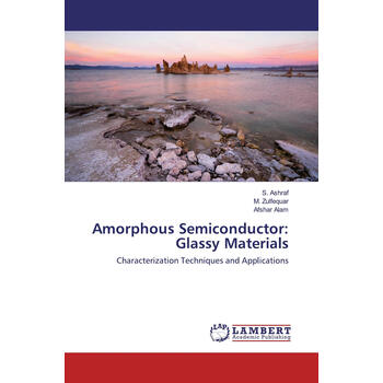 Amorphous Semiconductor: Glassy Materials