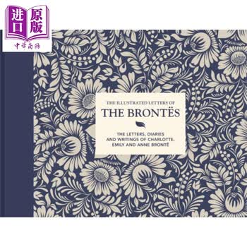 勃朗特姐妹的书信 插图版 英文原版 The Illustrated Letters of the Brontes Juliet Gardiner