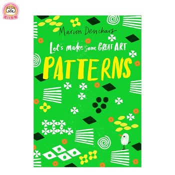 让我们一起创造伟大艺术：图案 Let's Make Some Great Art 英文原版童书