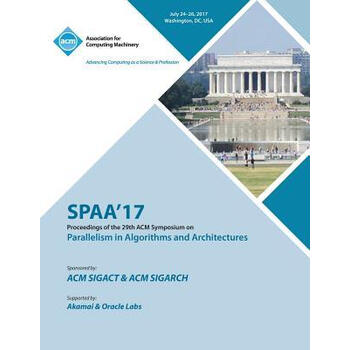 Spaa '17: 29th ACM Symposium on Parallelism in A