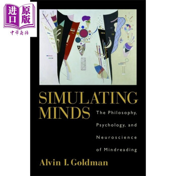 模拟思想 英文原版 Simulating Minds The Philosophy  Alvin I Goldman
