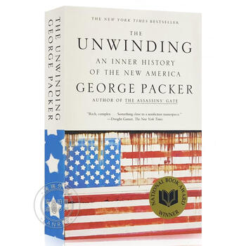 变局：新美国的内在历史 The Unwinding: An Inner History of ...