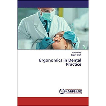 Ergonomics in Dental Practice