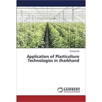 Application of Plasticulture Technologies in Jha