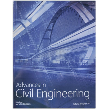 【单期可选】Advances in Civil Engineering 土木工程学进展 2019/2 2019年刊