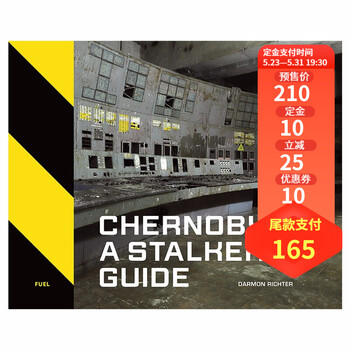 Chernobyl切尔诺贝利:潜行指南 英文原版摄影集 苏联核电站事故遗址鬼城HBO剧发生地