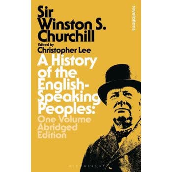 A History of the English-Speaking Peoples: O...