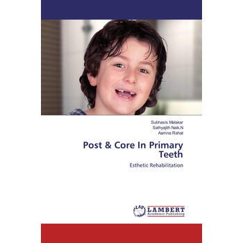 Post & Core In Primary Teeth