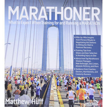 Marathoner: What to Expect When Training for 马拉松