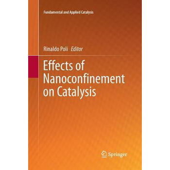 Effects of Nanoconﬁnement on Catalysis