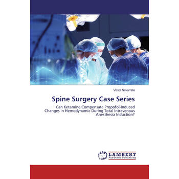 Spine Surgery Case Series