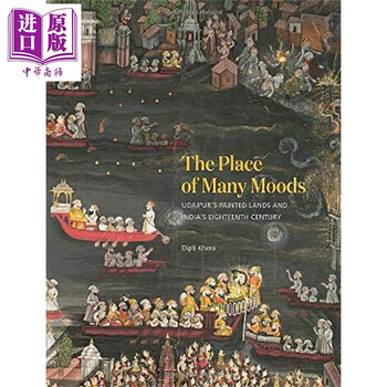 The Place of Many Moods 进口艺术 乌代普尔的画境和印度的十八世纪