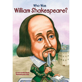 谁是威廉·莎士比亚 Who Was William Shakespeare 英文原版 儿童科普