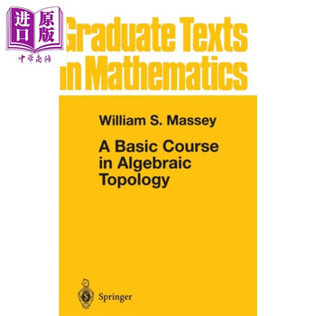 A Basic Course in Algebraic Topology英文原版William SM