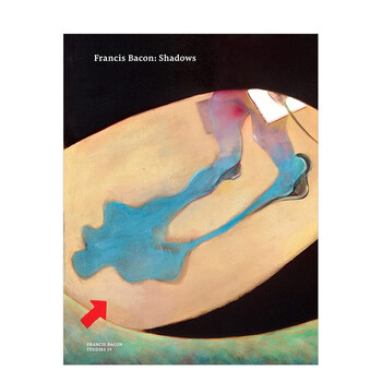 弗朗西斯·培根：影子 Francis Bacon: Shadows 英文原版进口画册现代艺术