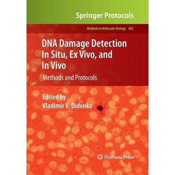 DNA Damage Detection in Situ, Ex Vivo, and In Vi